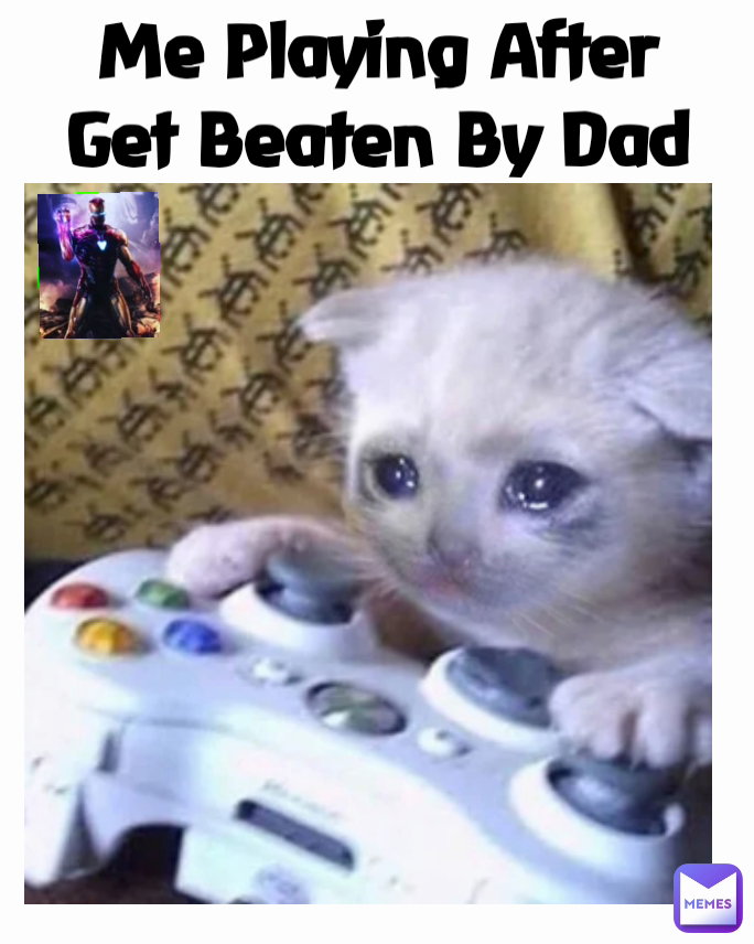 Me Playing After Get Beaten By Dad | @memewala1000 | Memes