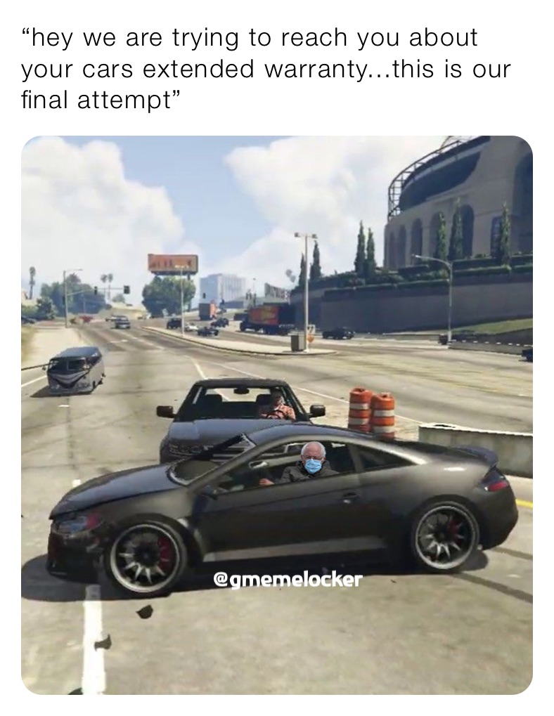 “hey we are trying to reach you about your cars extended warranty ...