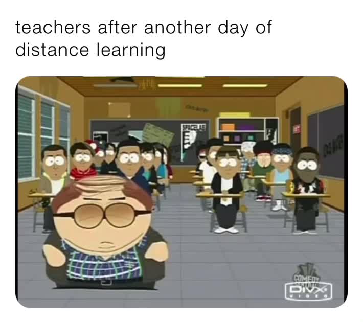 teachers after another day of distance learning | @fatfacejewanna | Memes