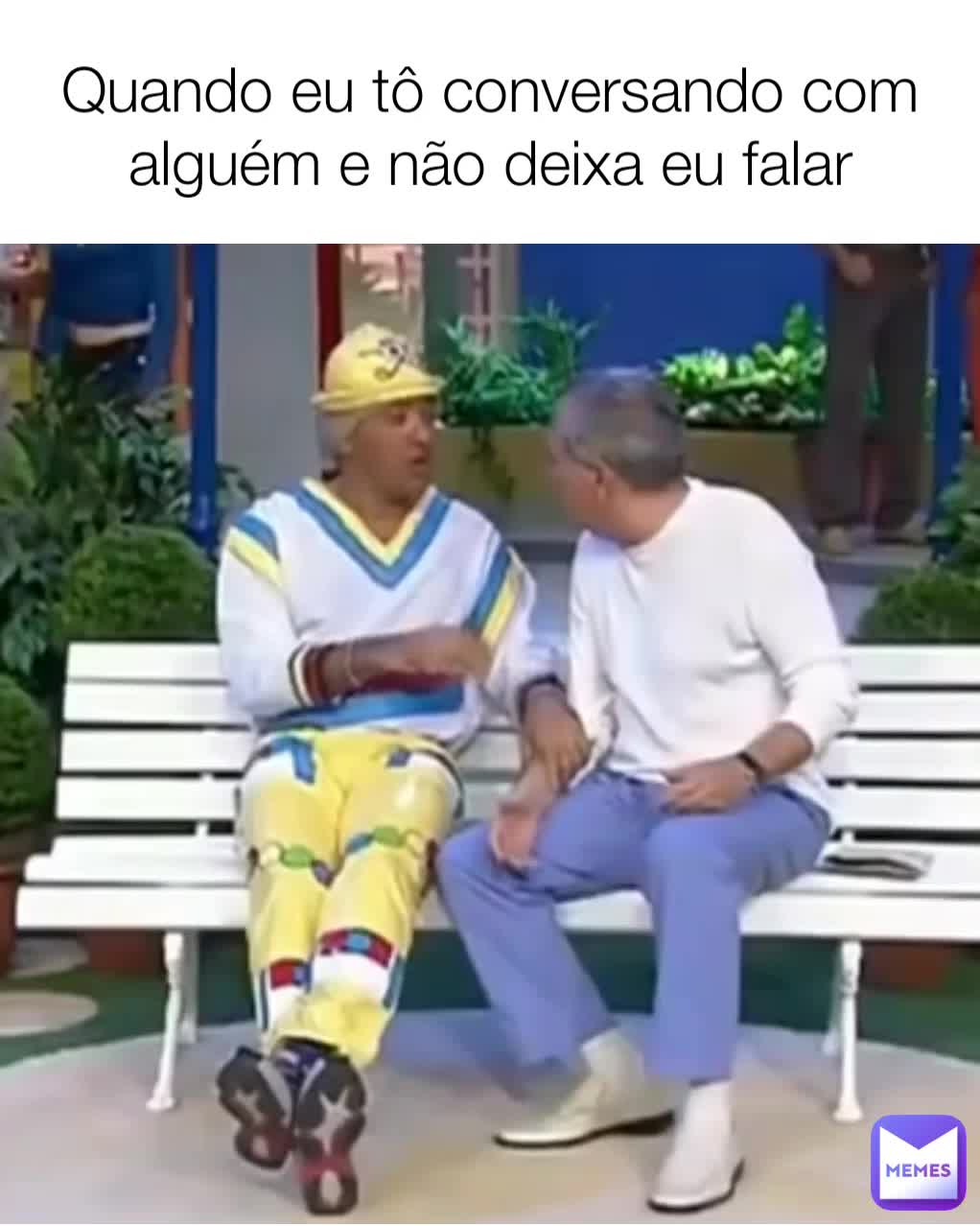 Quando eu tô conversando com alguém e não deixa eu falar | @Roberthoo ...