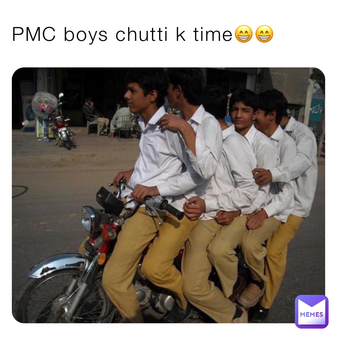 PMC boys chutti k time😁😁 | @rwahab320 | Memes