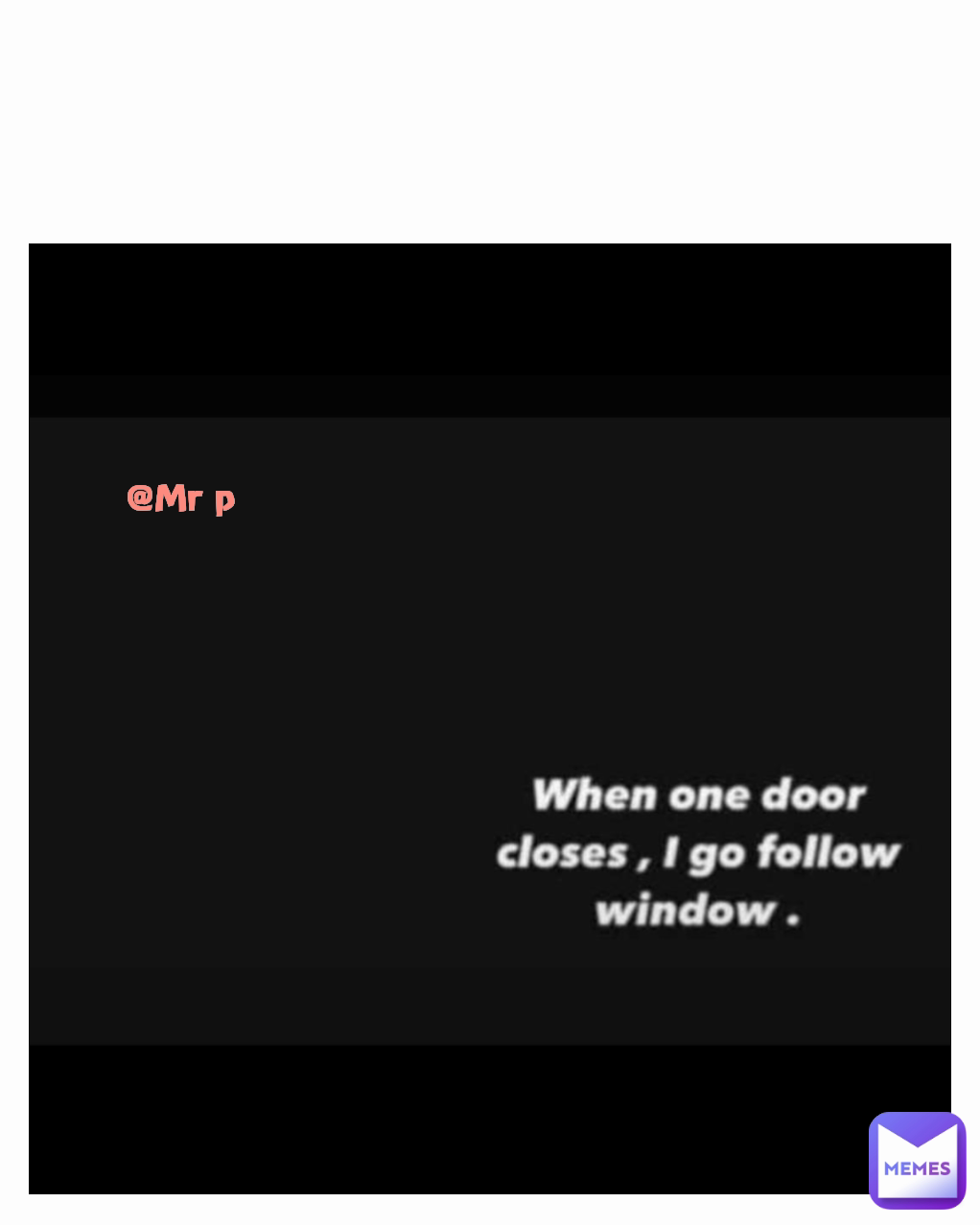 @Mr p Type Text | @HDMI1 | Memes