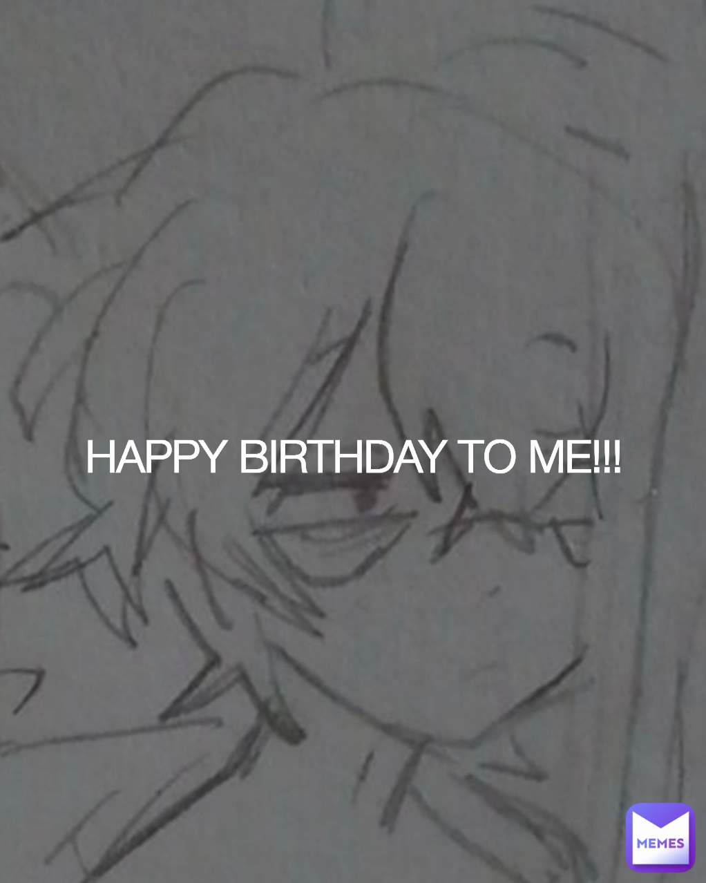 HAPPY BIRTHDAY TO ME!!! | @Syakesan | Memes