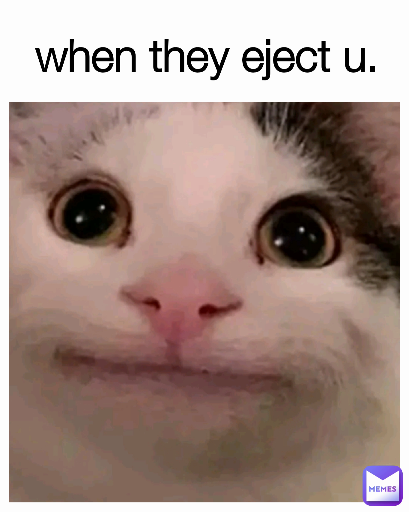 when they eject u. | @fud3 | Memes