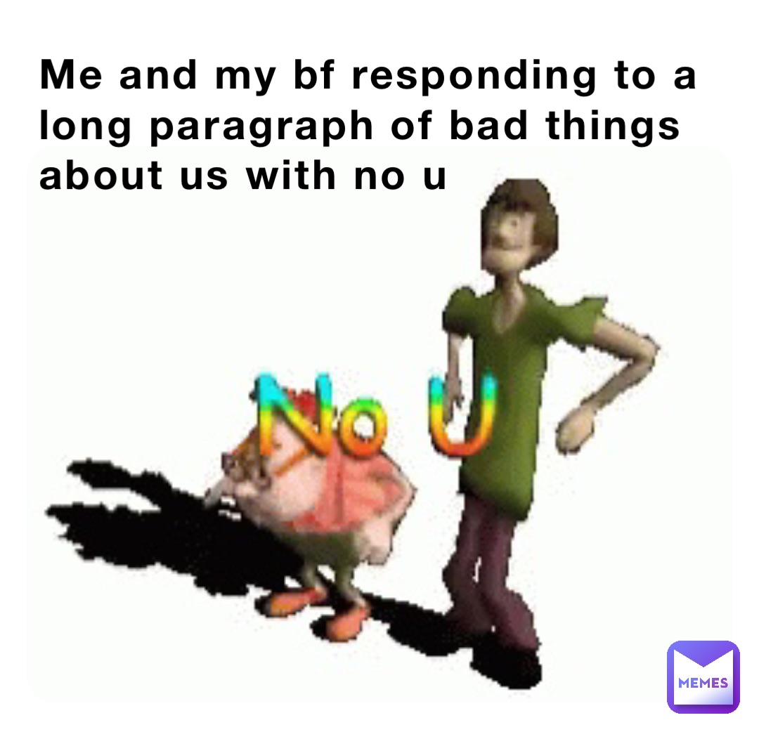 Me and my bf responding to a long paragraph of bad things about us with ...