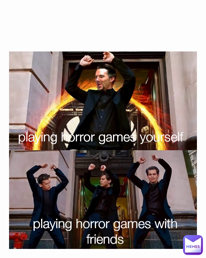 Horror Game Meme