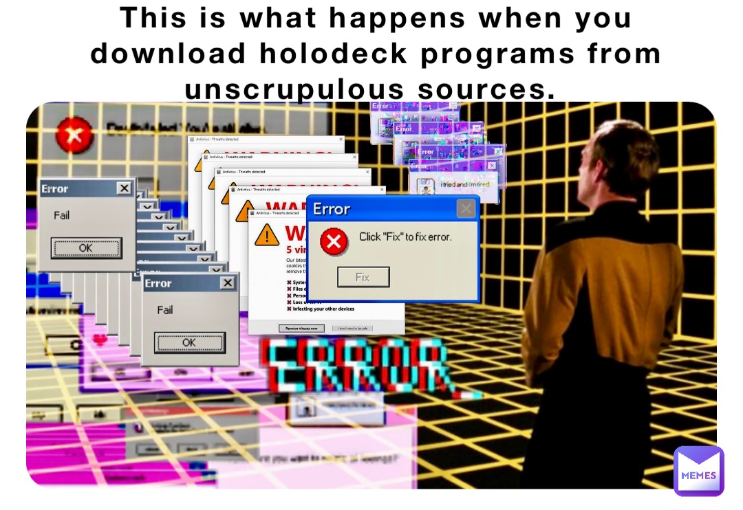 This is what happens when you download holodeck programs from ...