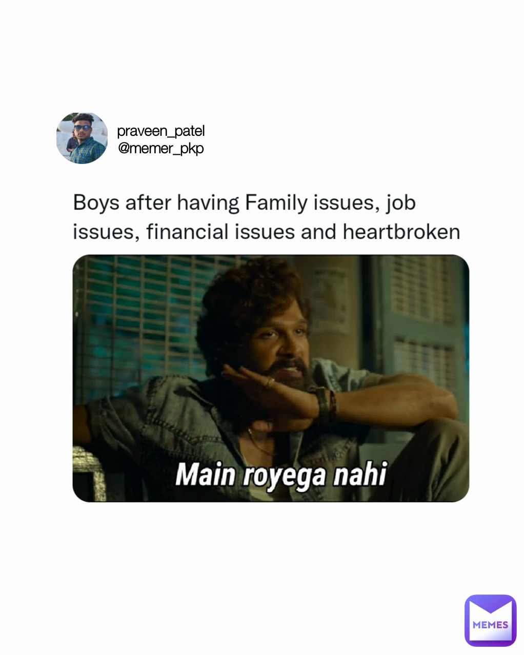 praveen_patel @memer_pkp | @Introverts_banda | Memes