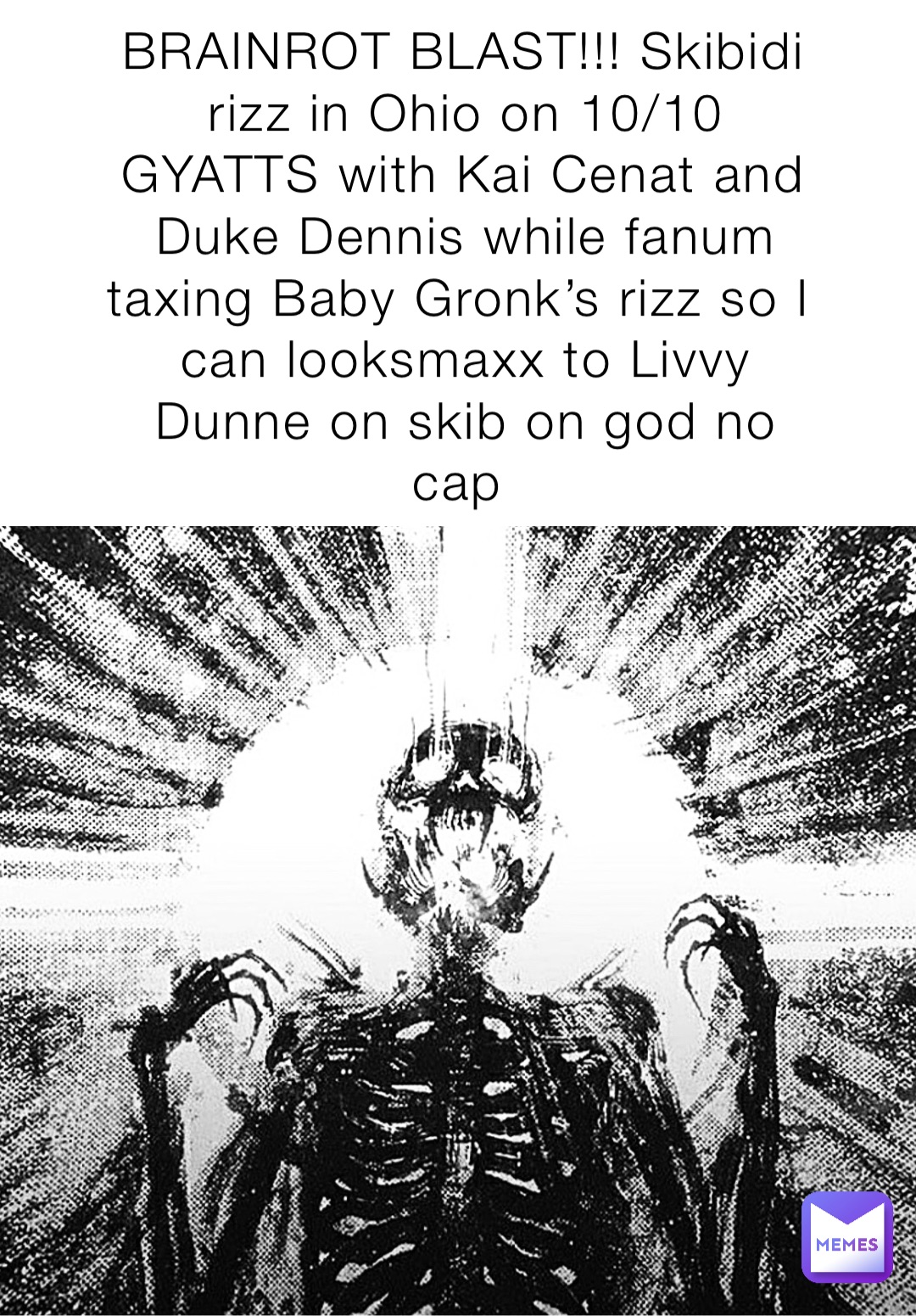 BRAINROT BLAST!!! Skibidi rizz in Ohio on 10/10 GYATTS with Kai Cenat ...