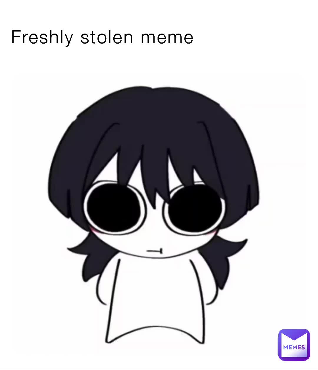 Freshly stolen meme | @Badger9222996 | Memes