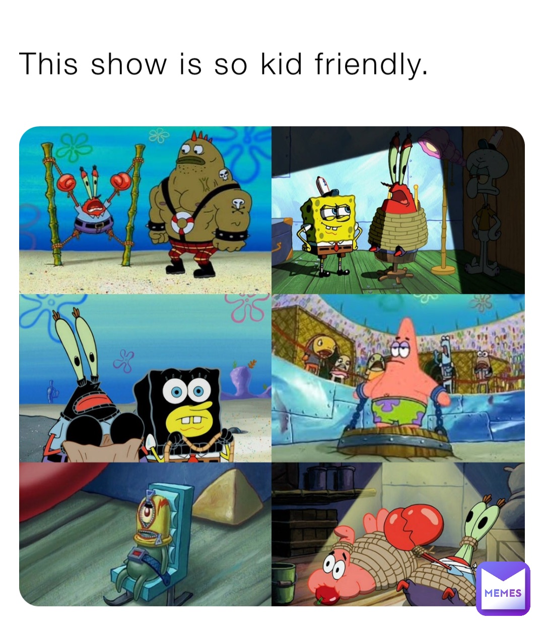 This Show Is So Kid Friendly TheMemeinator69 Memes
