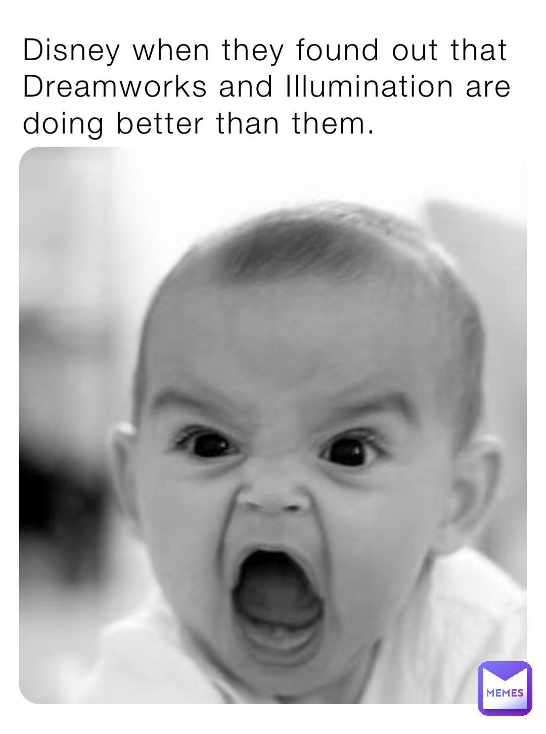 Disney when they found out that Dreamworks and Illumination are doing ...