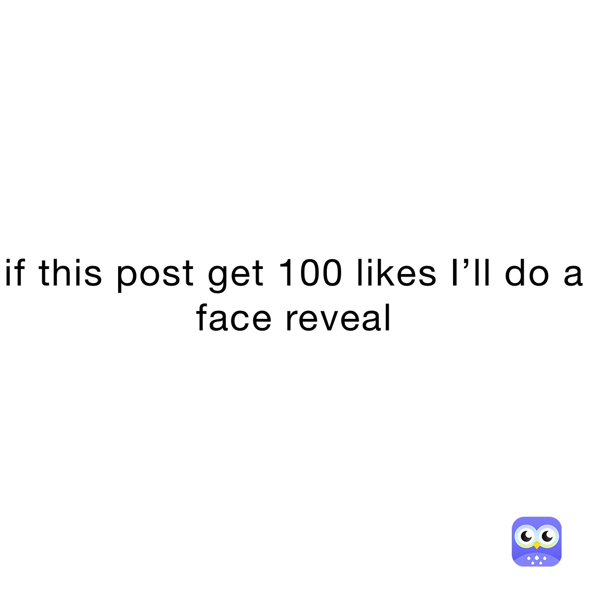 If This Post Get 100 Likes I ll Do A Face Reveal MrGam3r Memes