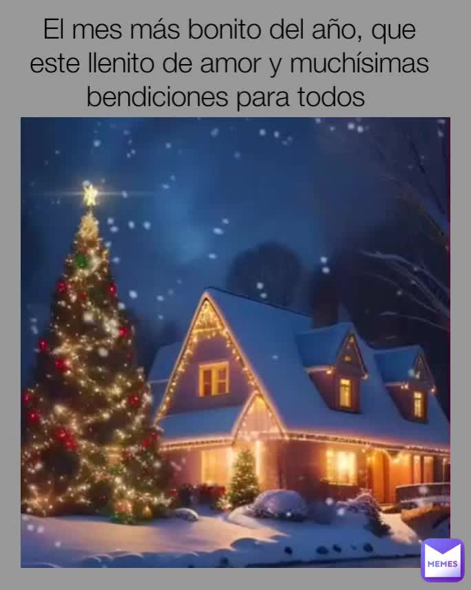 El mes más bonito del año, que este llenito de amor y muchísimas ...