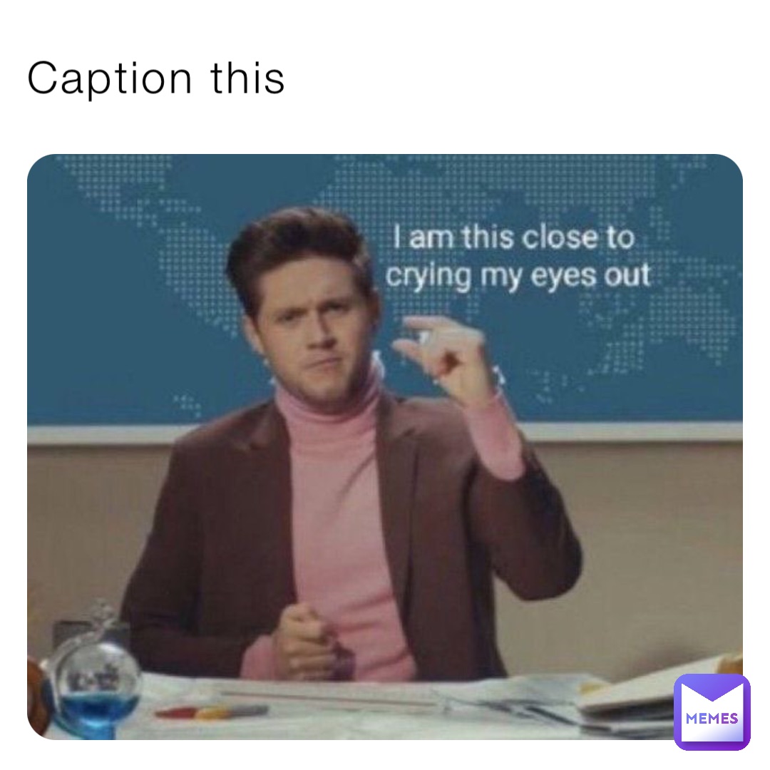 Caption this | @Glarbsttentenford | Memes