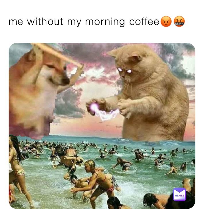 me without my morning coffee😡🤬 me without my morning coffee | @Grace ...