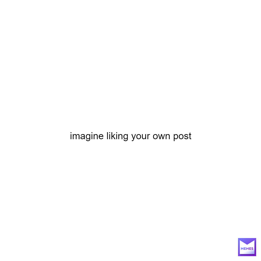 Post By idonthvae aids3214 Memes
