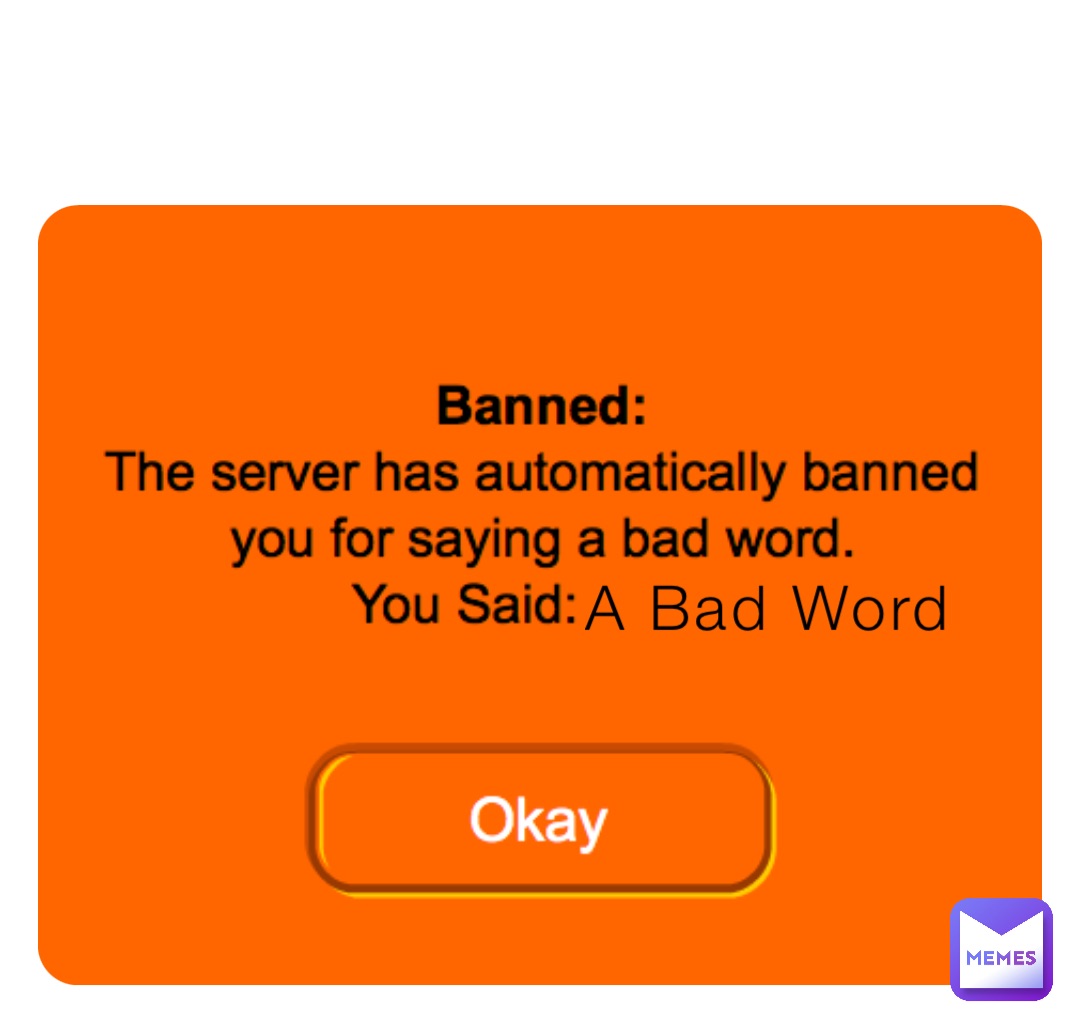 A Bad Word | @Talley_Boi | Memes