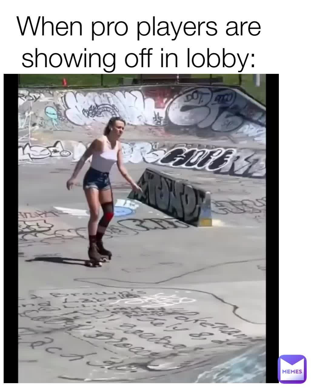 When pro players are showing off in lobby: | @michael2000true | Memes