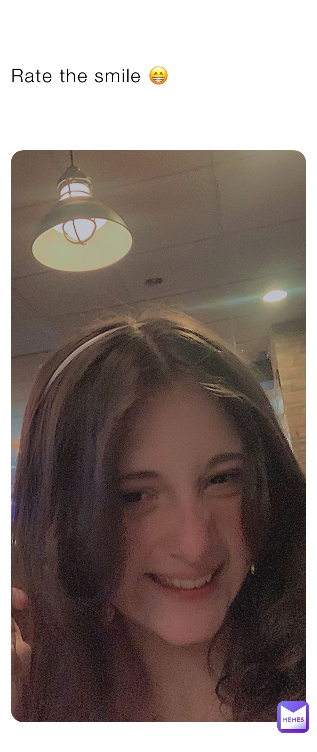 Rate the smile 😁 | @penelope-falk | Memes