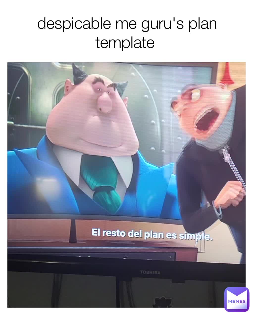 despicable me guru's plan template | @Gameingac130 | Memes