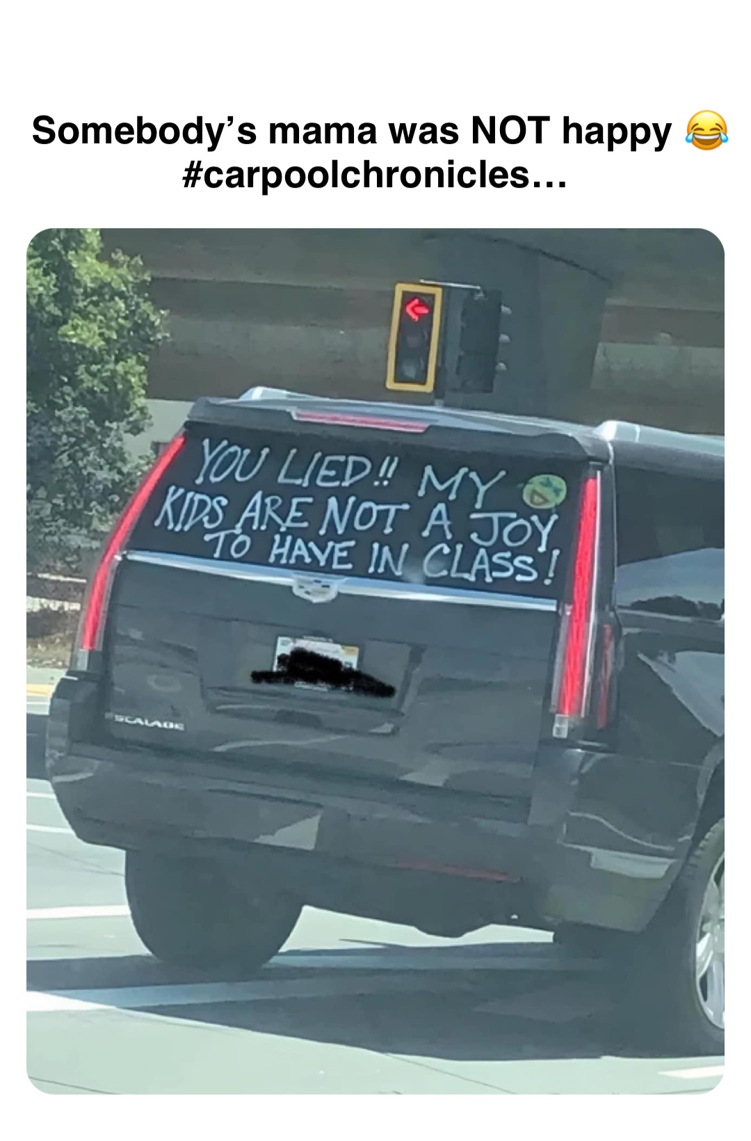 Double tap to edit Somebody’s mama was NOT happy 😂 #carpoolchronicles ...