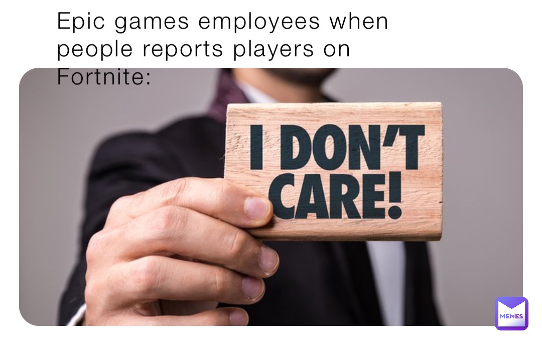 Epic games employees when people reports players on Fortnite ...
