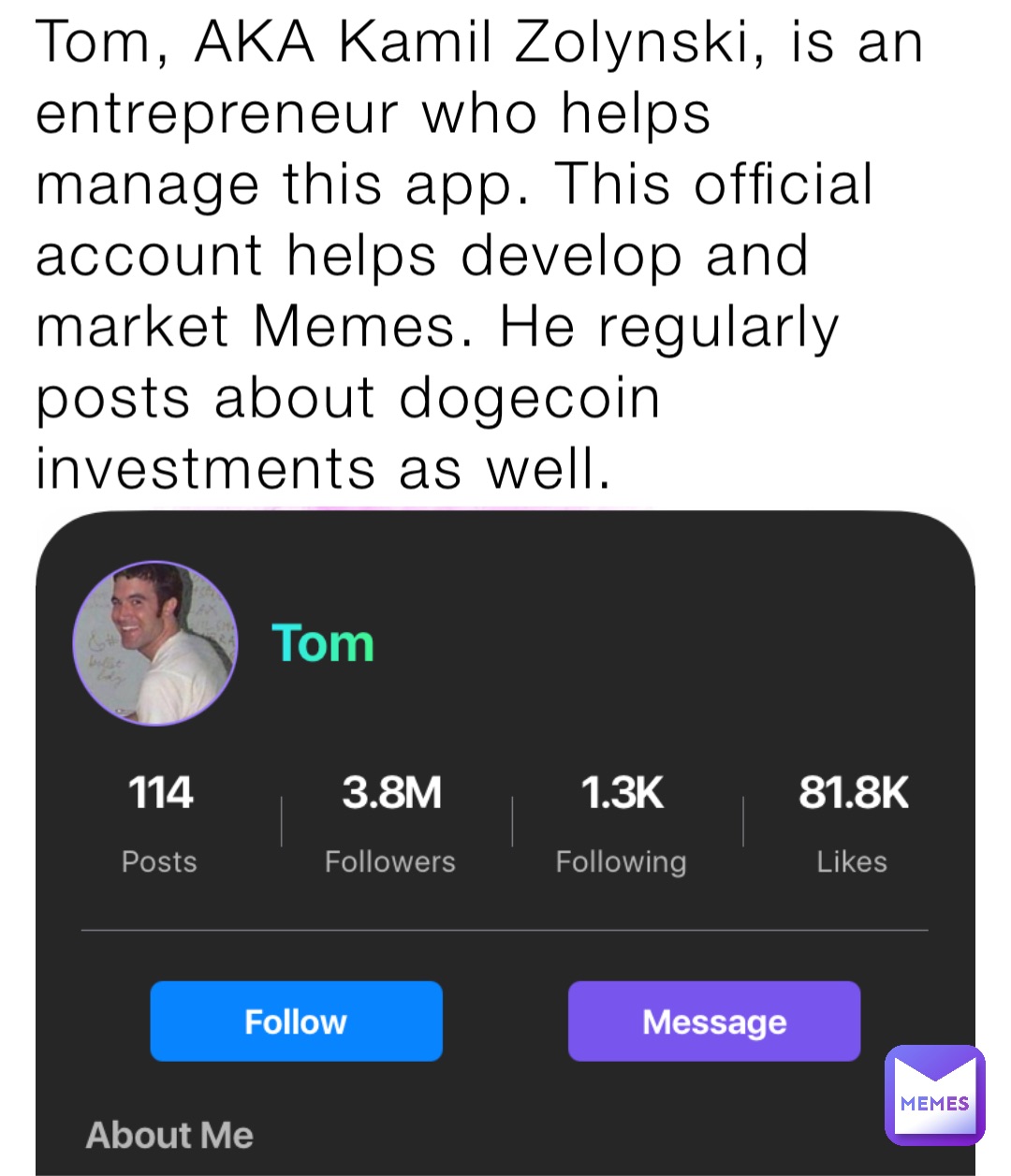 Tom, AKA Kamil Zolynski, is an entrepreneur who helps manage this app ...