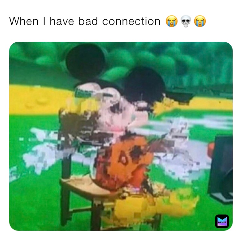 When I have bad connection 😭💀😭 | @animes1mp_UwU | Memes
