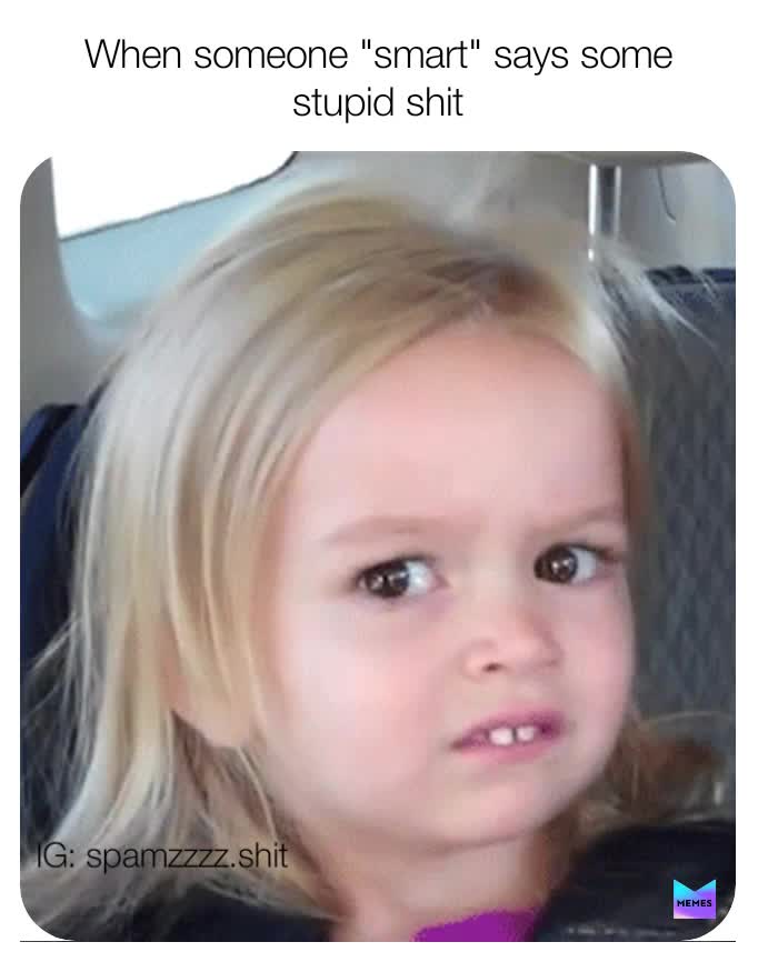 Post by @Spamzzzz.shit | Memes