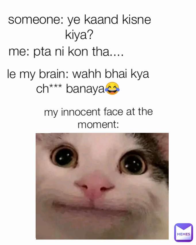 Innocent Face Meme