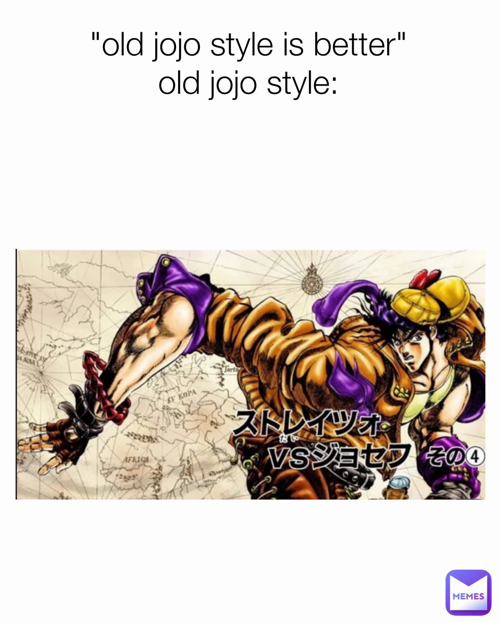 "old jojo style is better" old jojo style: | @Ice_dude | Memes