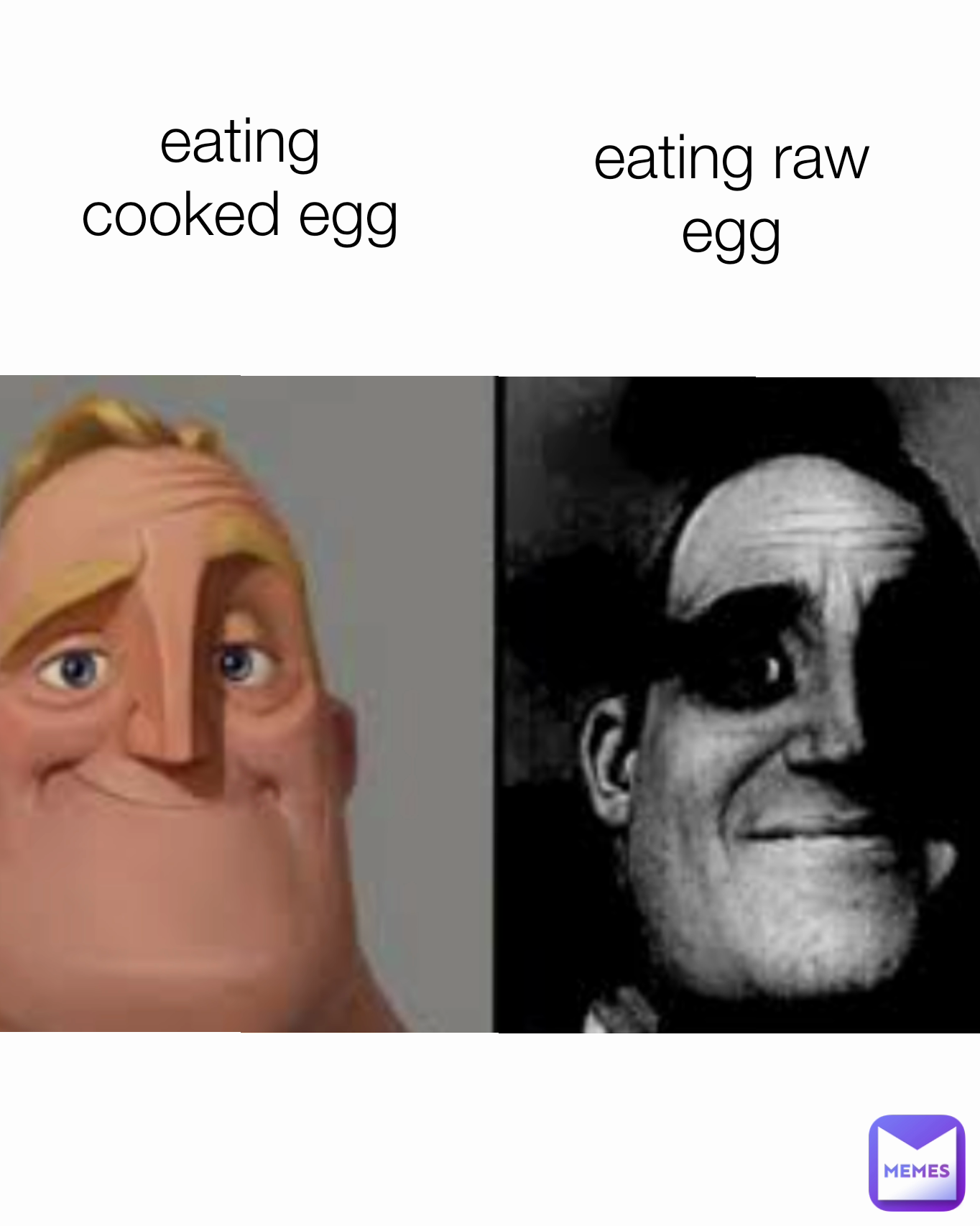 eating raw egg eating cooked egg | @fightnperish | Memes