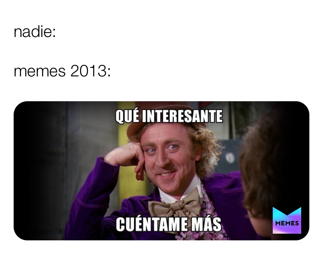 Que Interesante Meme