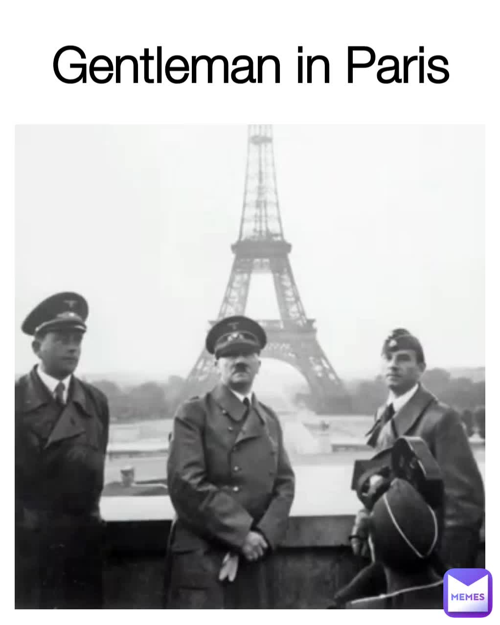 Gentleman in Paris | @yeet01 | Memes