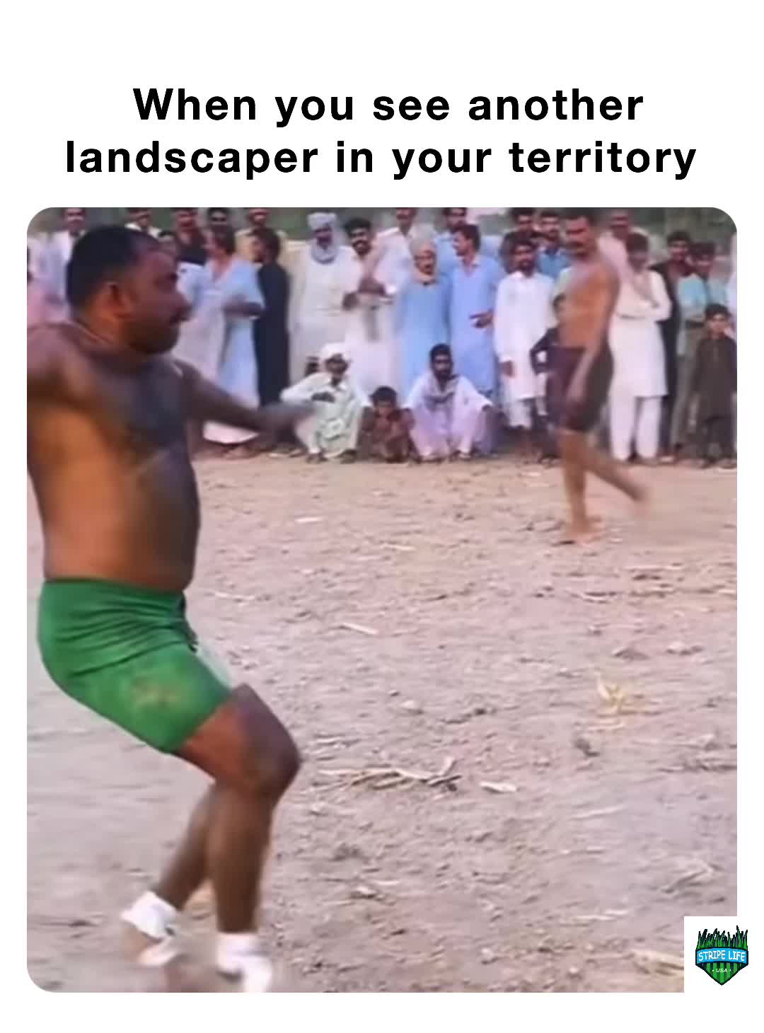 When you see another landscaper in your territory | @stripelife24 | Memes