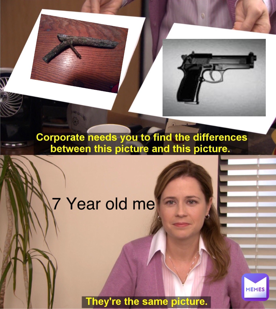 7 Year old me | @JoeMama2021 | Memes