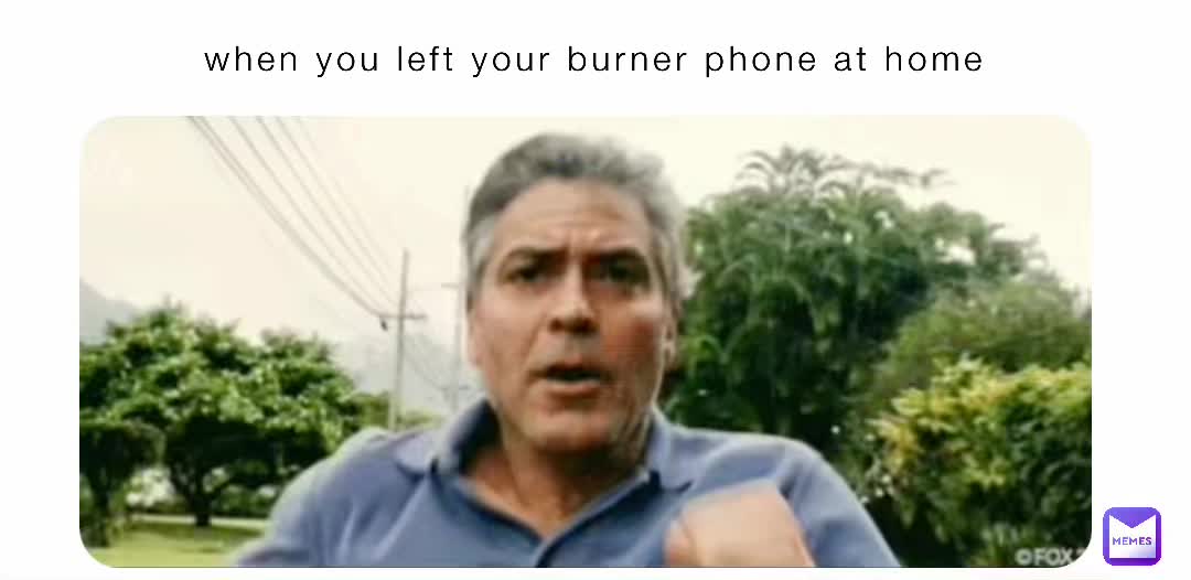 Burner Phone Memes