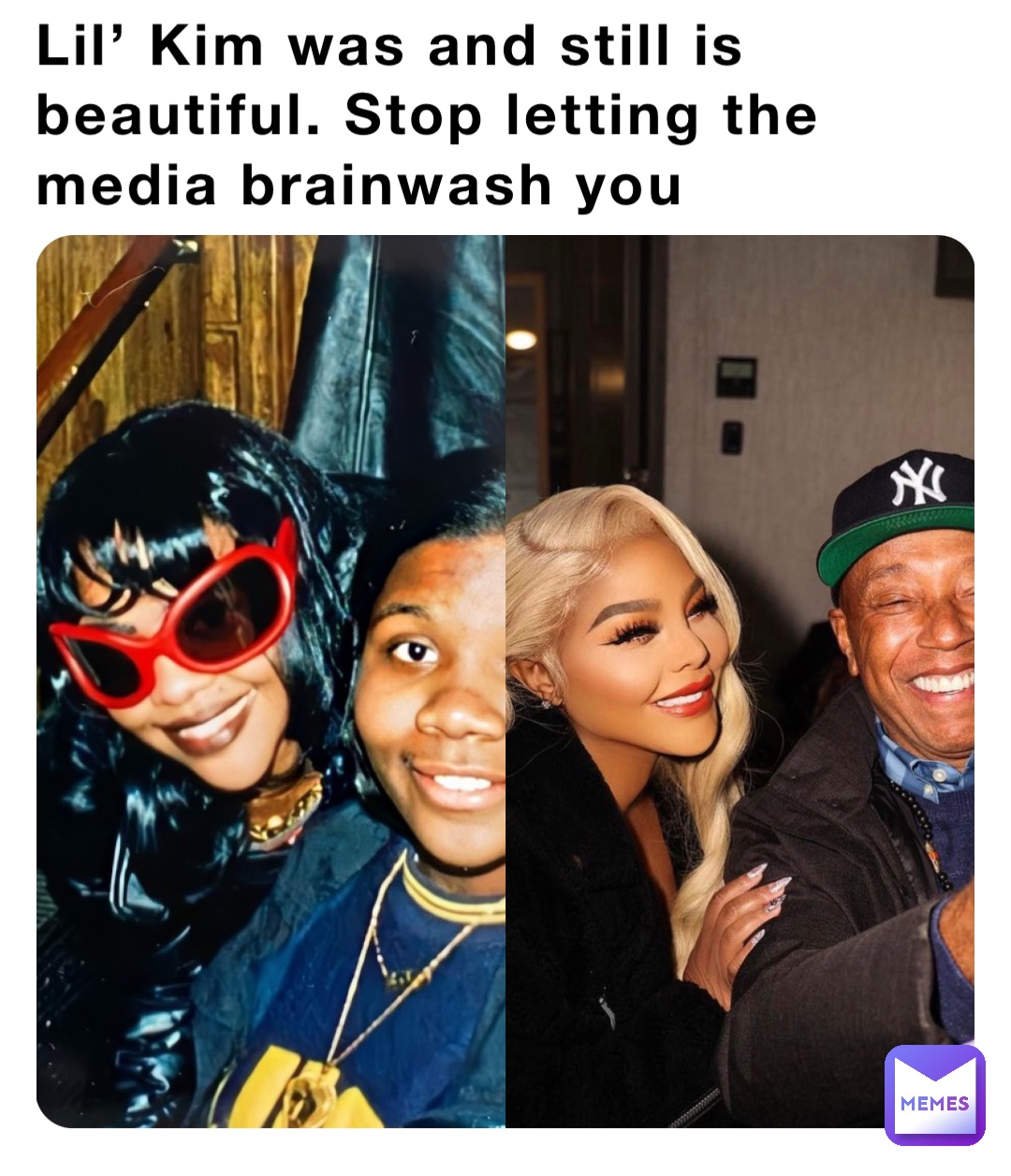 Lil’ Kim was and still is beautiful. Stop letting the media brainwash ...