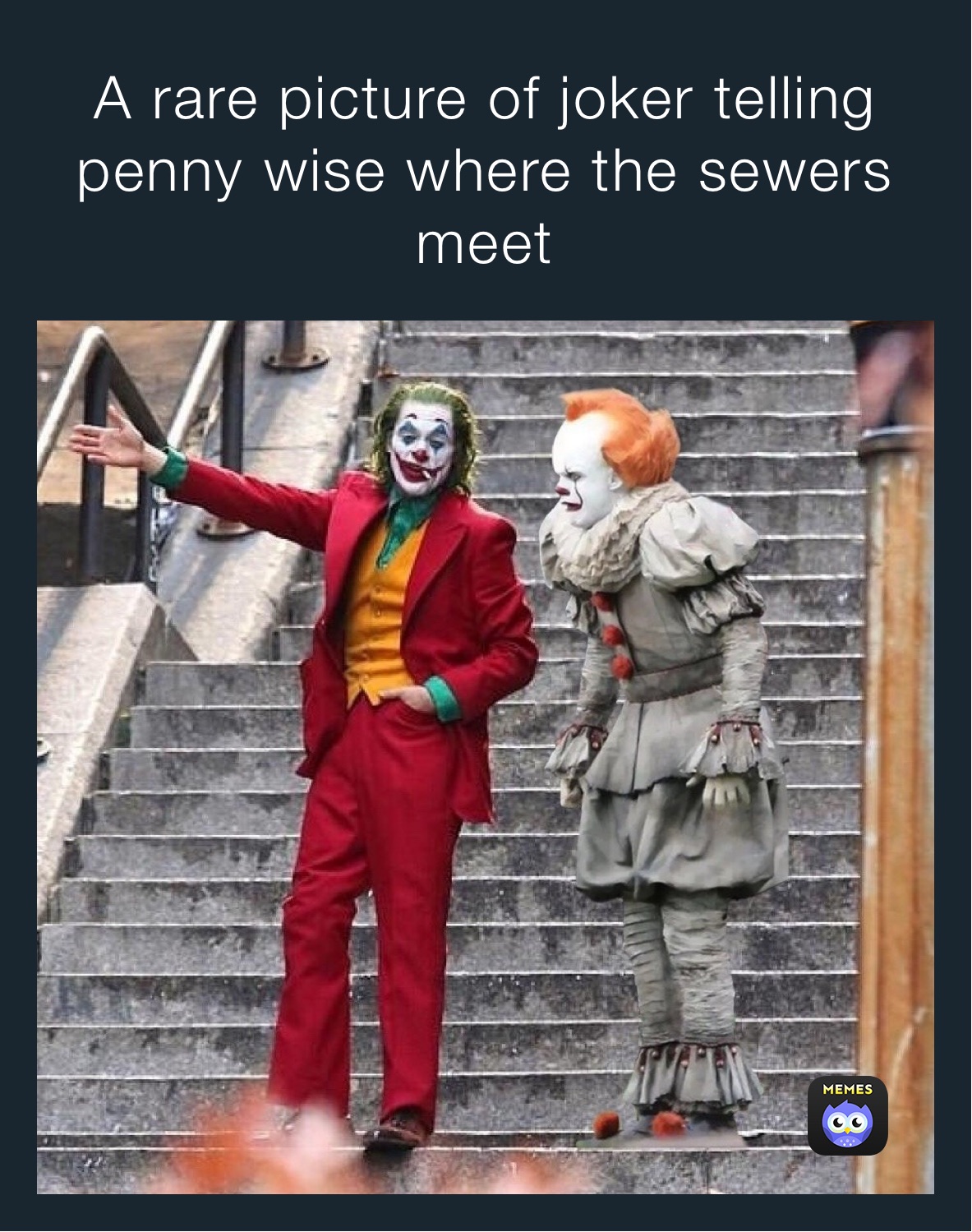A rare picture of joker telling penny wise where the sewers meet ...