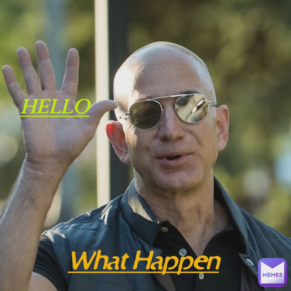 HELLO What Happen | @shaikkhadeer86 | Memes