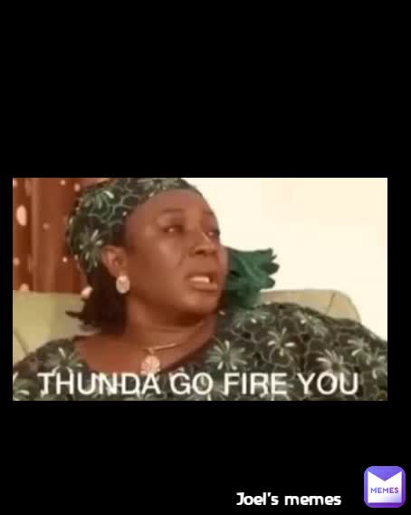 Joel's memes Type Text | @Joel_diedjomahor_memes | Memes