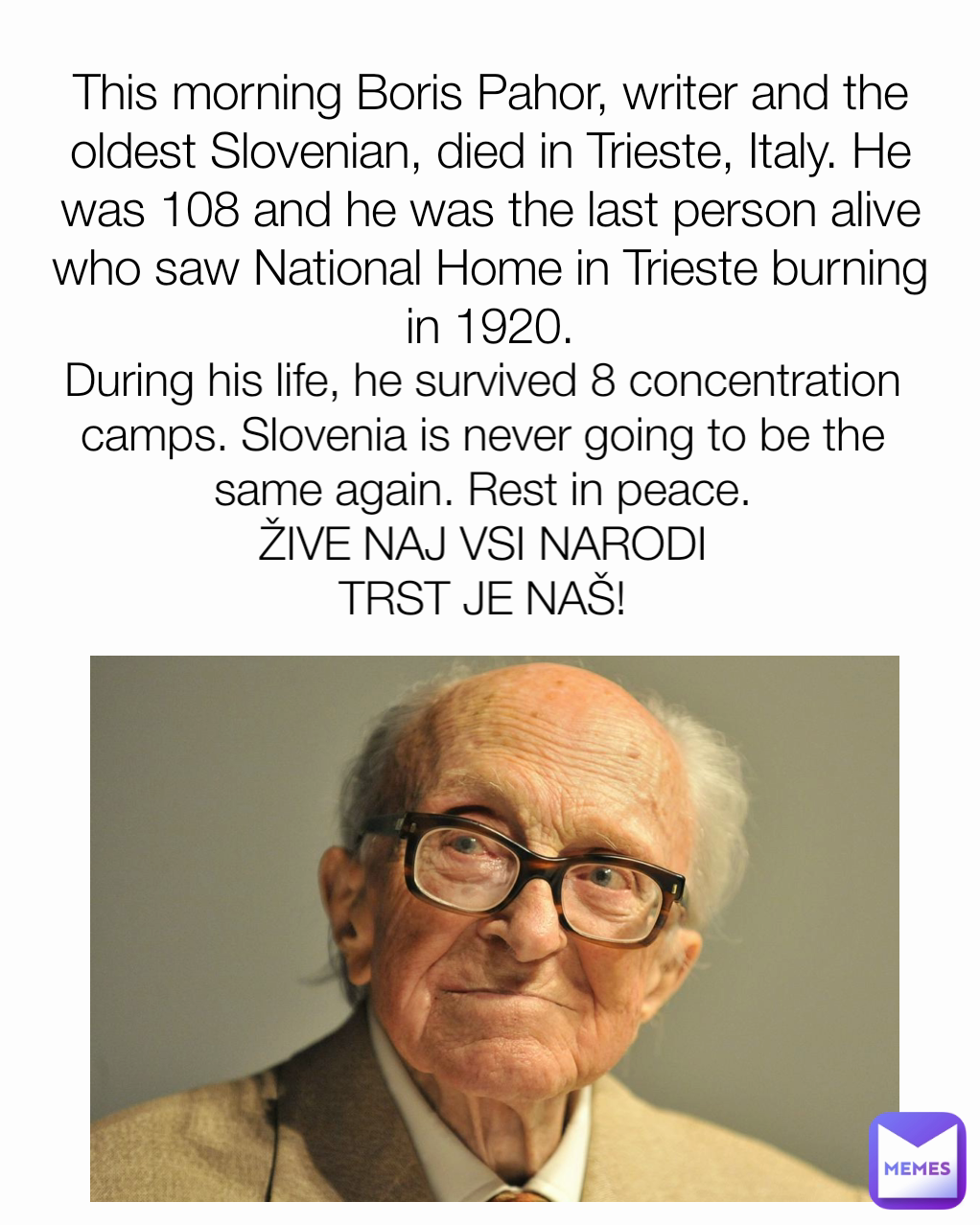 This morning Boris Pahor, writer and the oldest Slovenian, died in ...