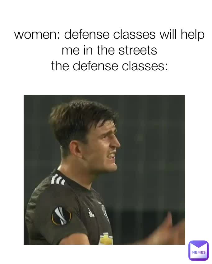 women: defense classes will help me in the streets the defense classes ...