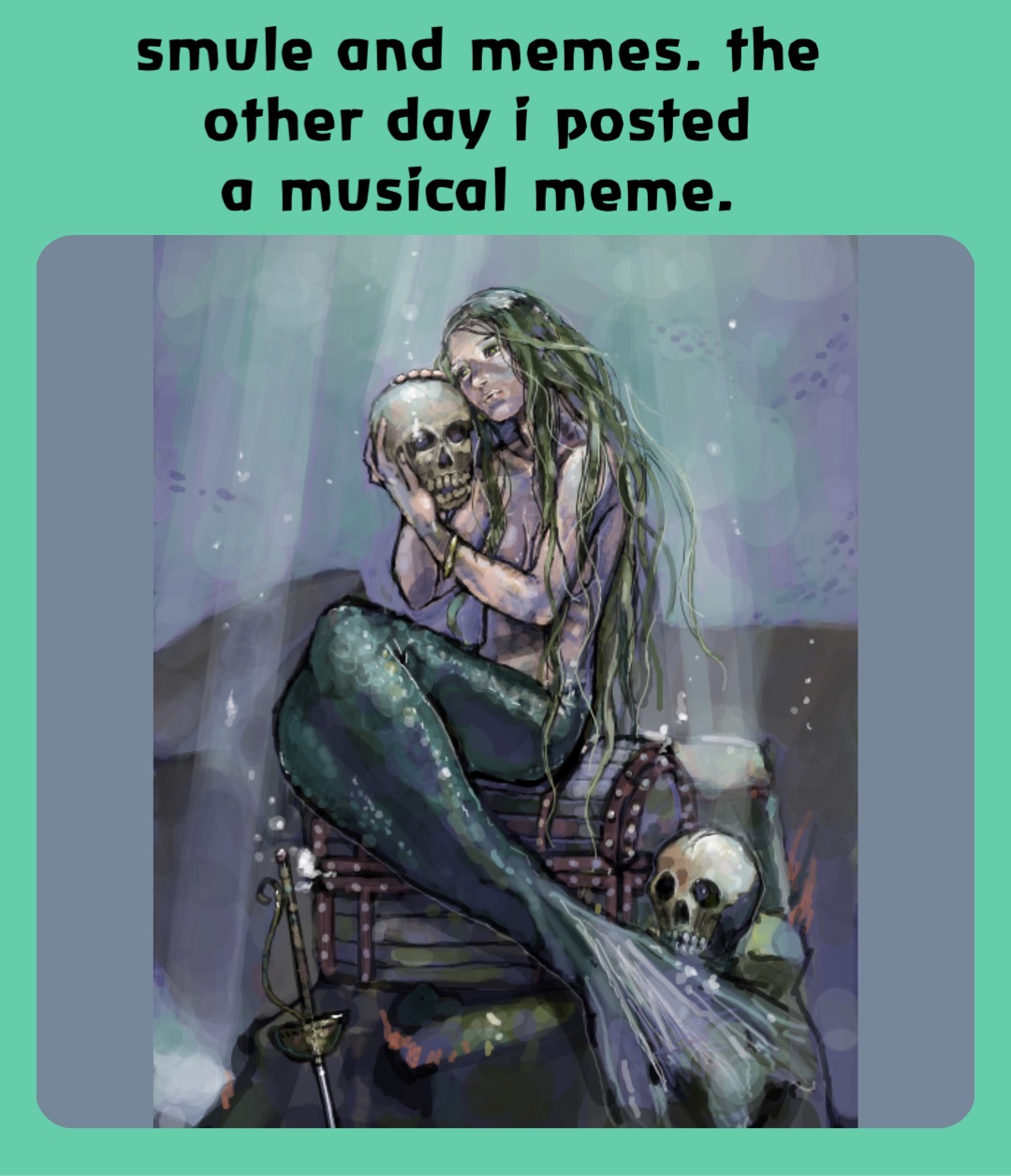 smule and memes. the other day i posted a musical meme ...