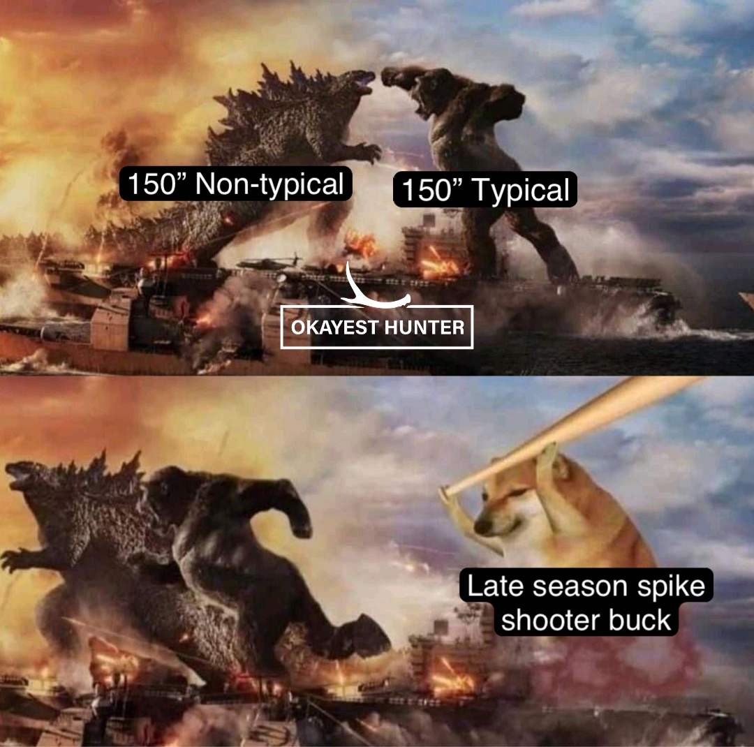 150” Non-typical 150” Typical Late season spike shooter buck | @Okayest ...