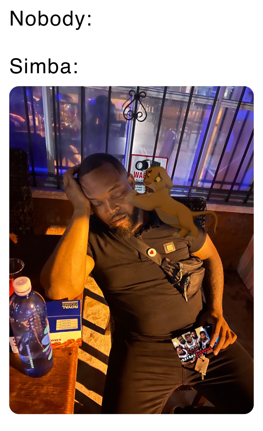 Nobody: Simba: | @MemeGawd41o | Memes