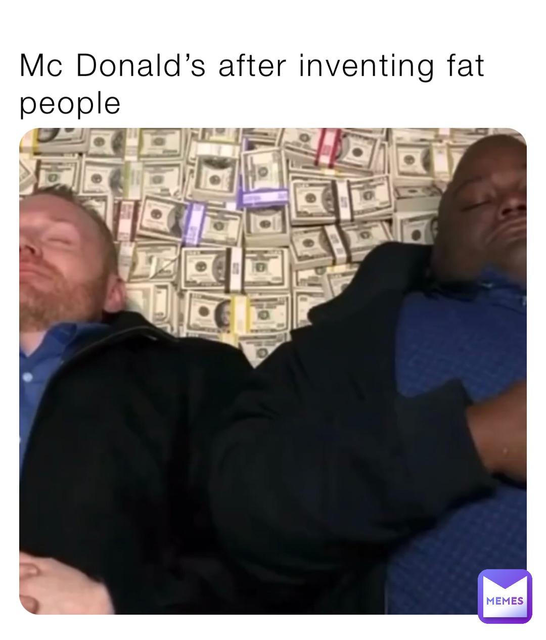 Mc Donald’s after inventing fat people | @special_edd | Memes