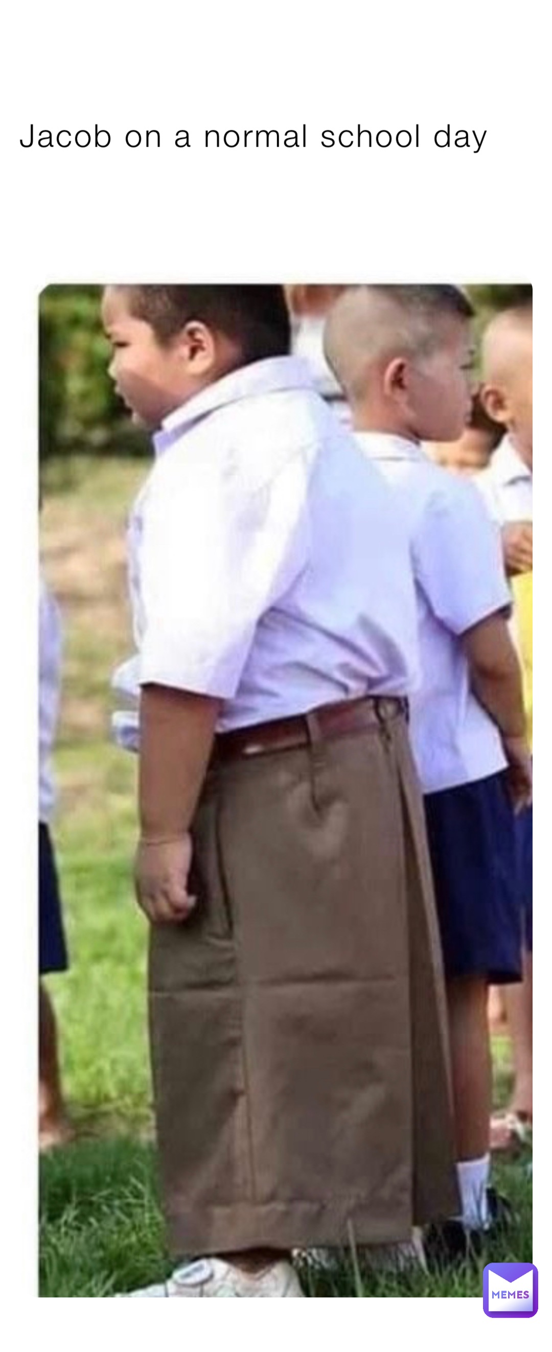 Jacob on a normal school day | @tiger12345 | Memes