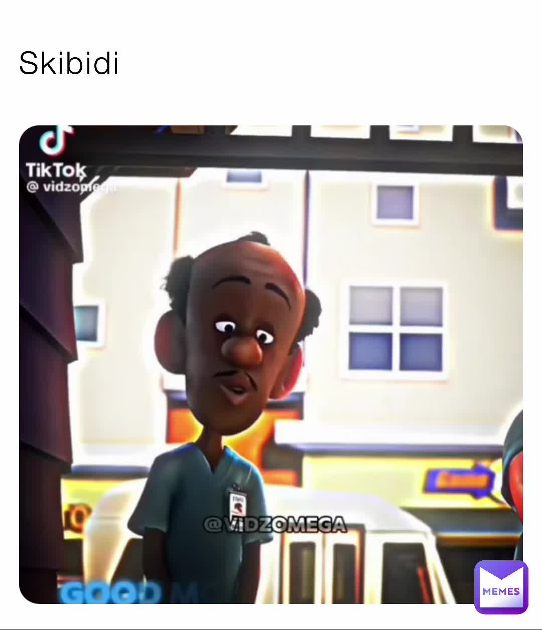 Skibidi | @Meme_Guy12310373 | Memes